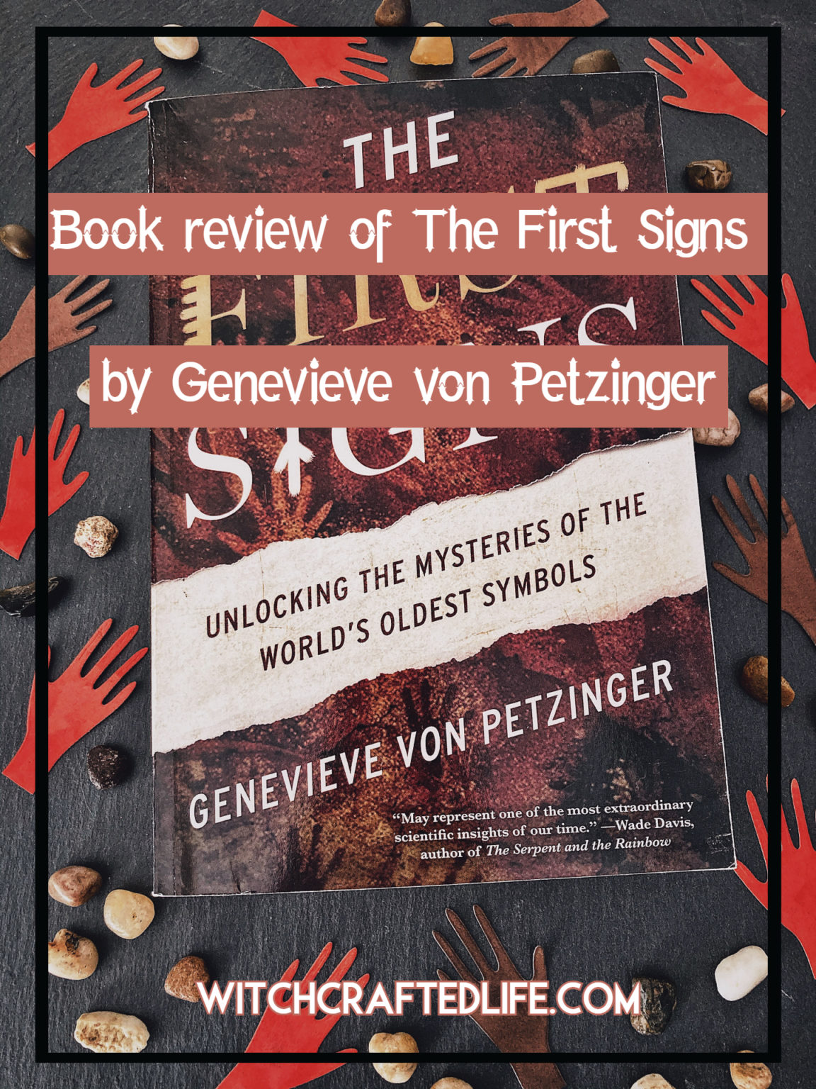 Book review: The First Signs: Unlocking the Mysteries of The World’s ...