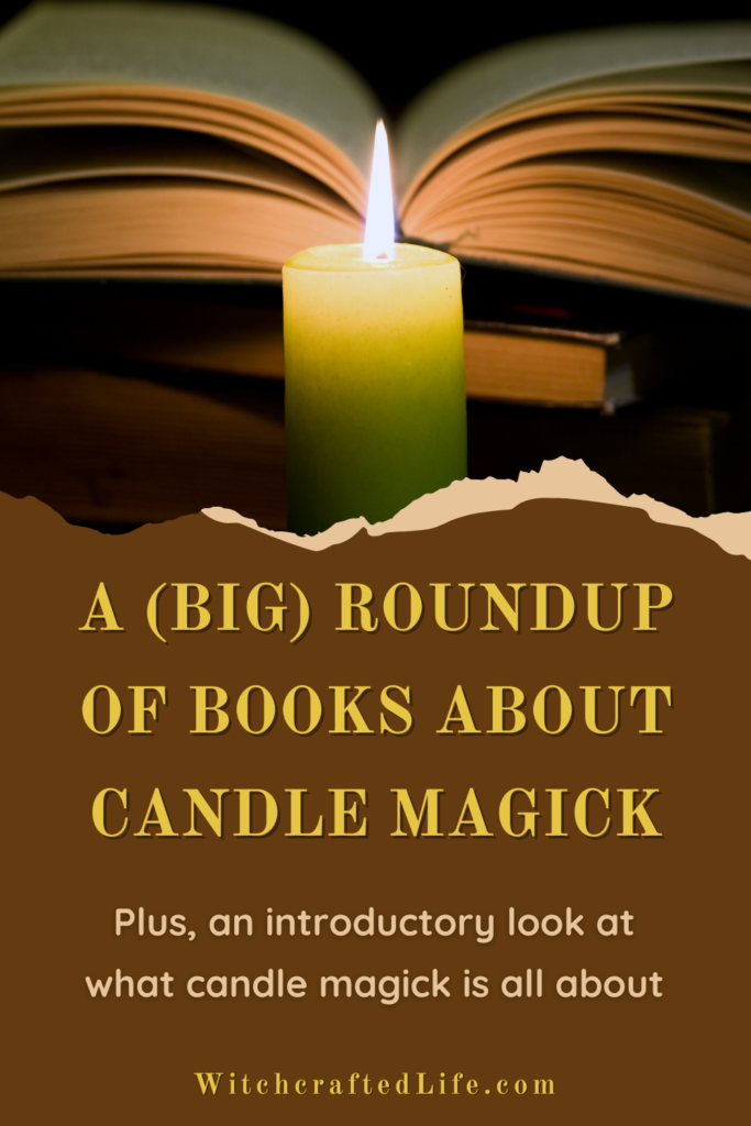 The Big List of Books About Candle Magick + What is Candle Magick ...
